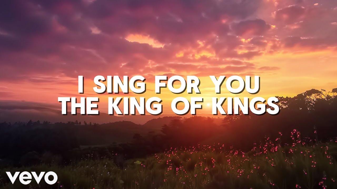 I Sing for You, The King of Kings (Official Music Video) - YouTube