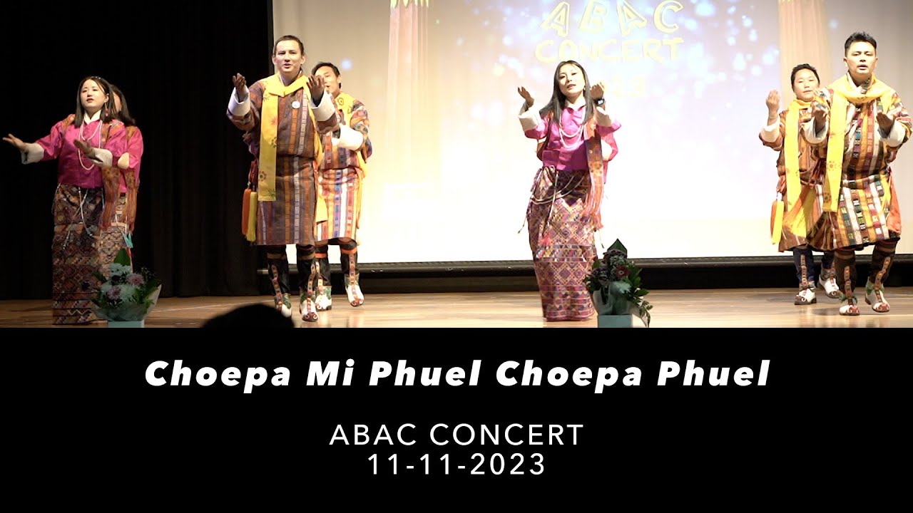 Choepa Mi Phuel Choepa Phuel (Joenpa Lakso) presented by Sangay Tshomo ...