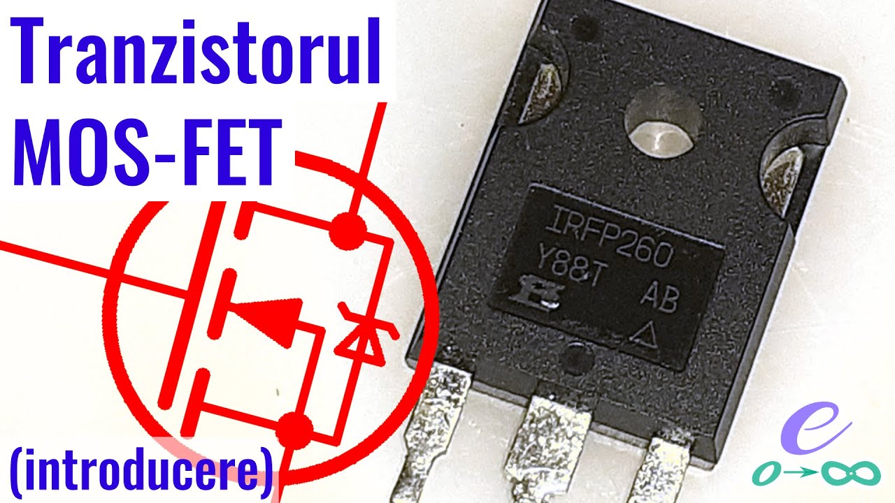 Tranzistorul MOS-FET - YouTube