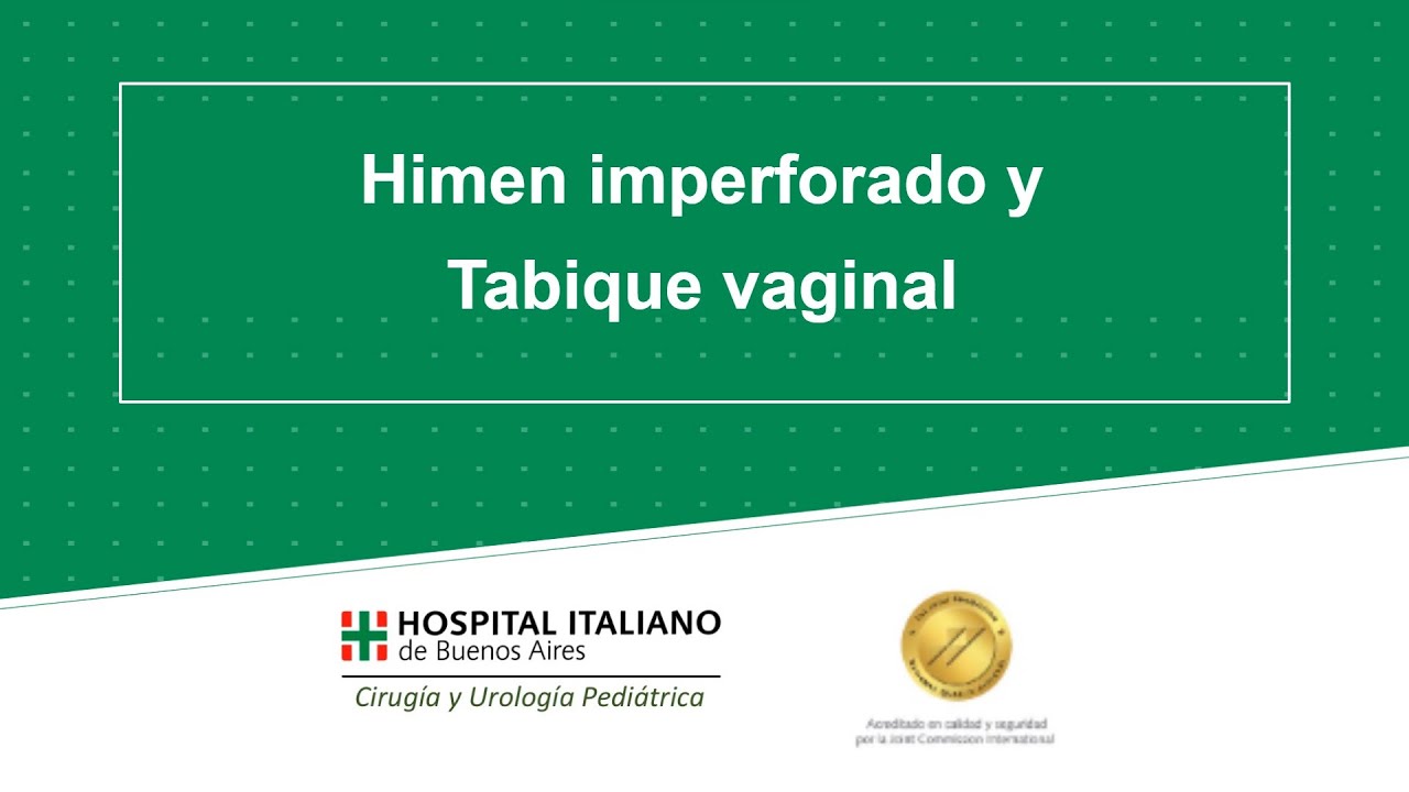 Ateneo Bibliográfico - "Himen imperforado - Tabique Vaginal" - YouTube