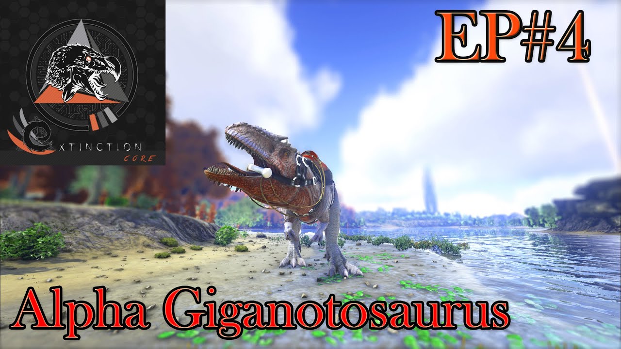 Ark Extinction Core EP#4 จับ Alpha Giga - YouTube