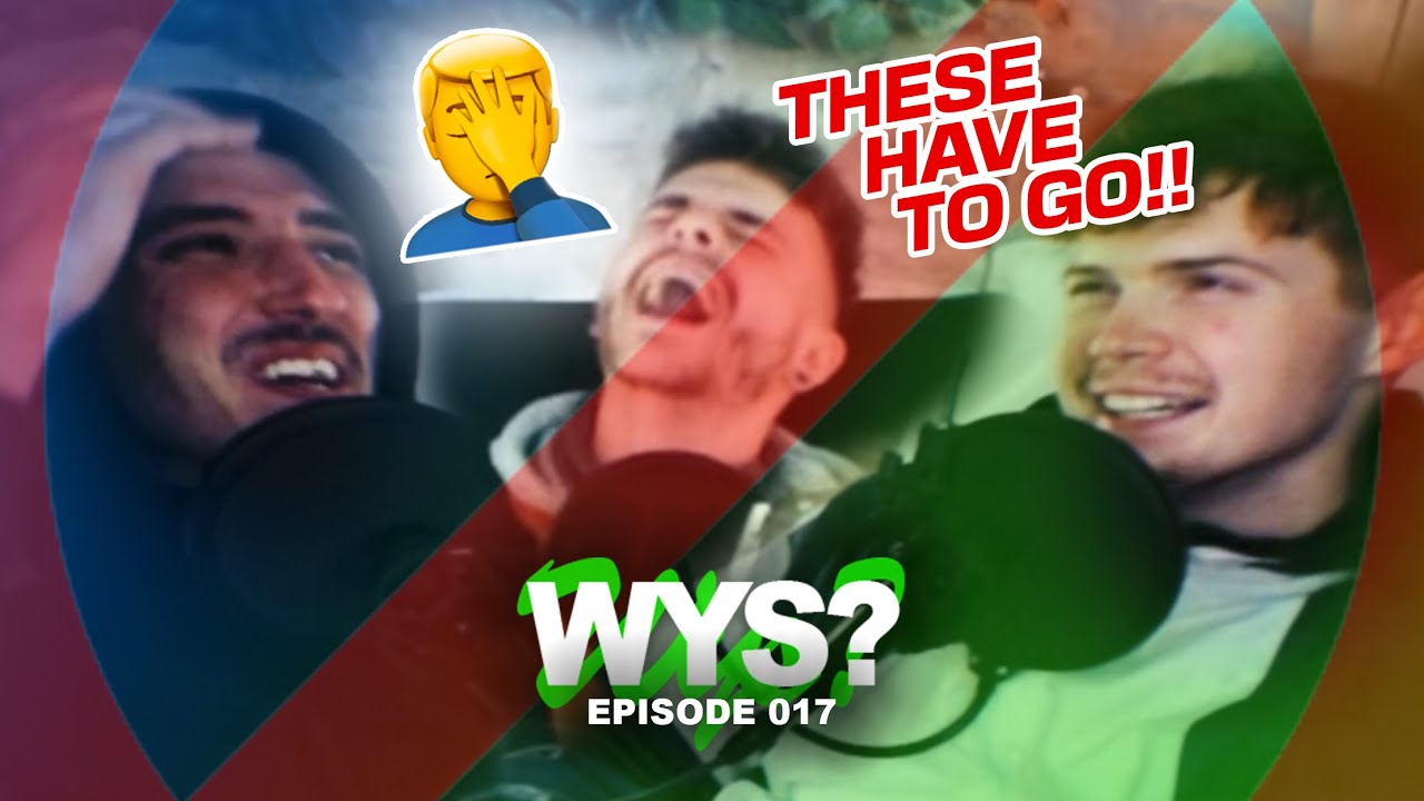 THESE ARE BANNED IN 2023 - The WYS Podcast - Episode 017 - YouTube
