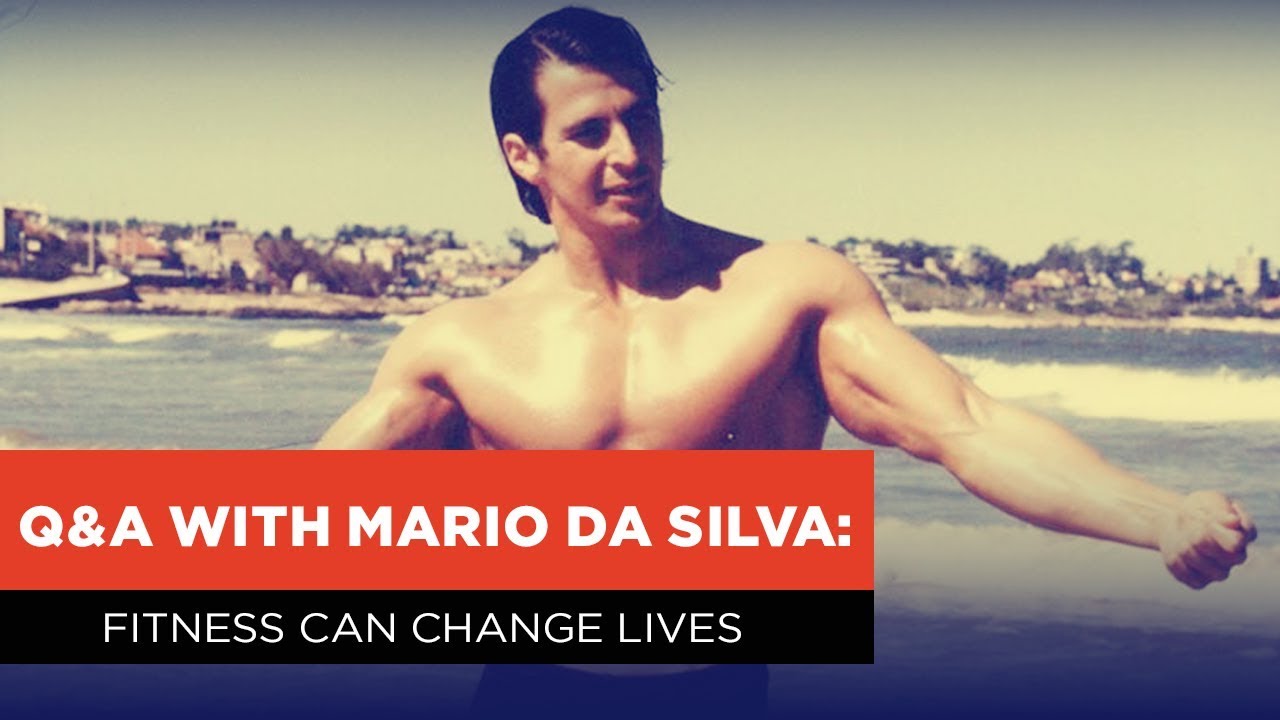 Fitness Can Change Lives | Mario da Silva - YouTube