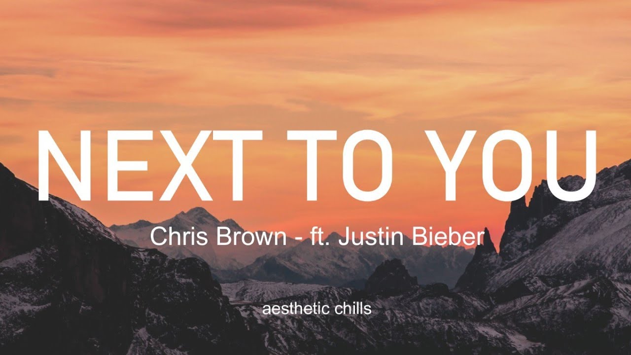 Chris Brown - Next To You Ft. Justin Bieber ( Lyrics ) - YouTube