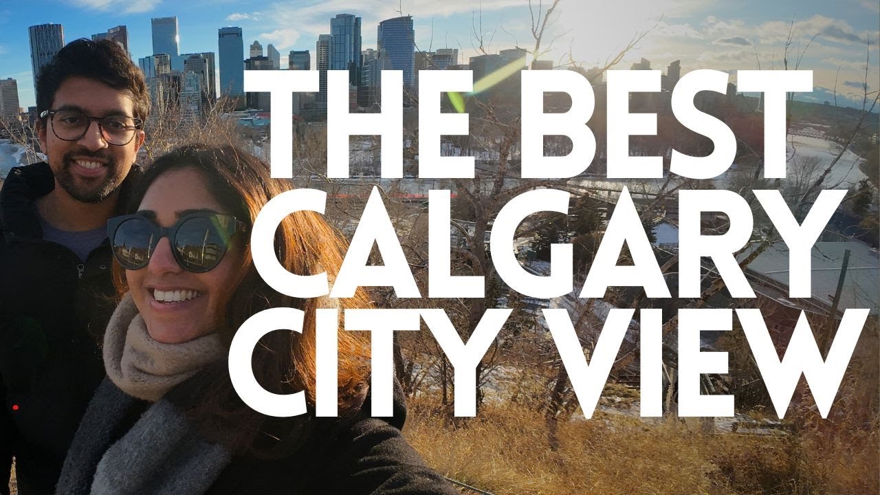 The Best Calgary City View l Crescent Lookout Point l Jimmy's A&A l ...