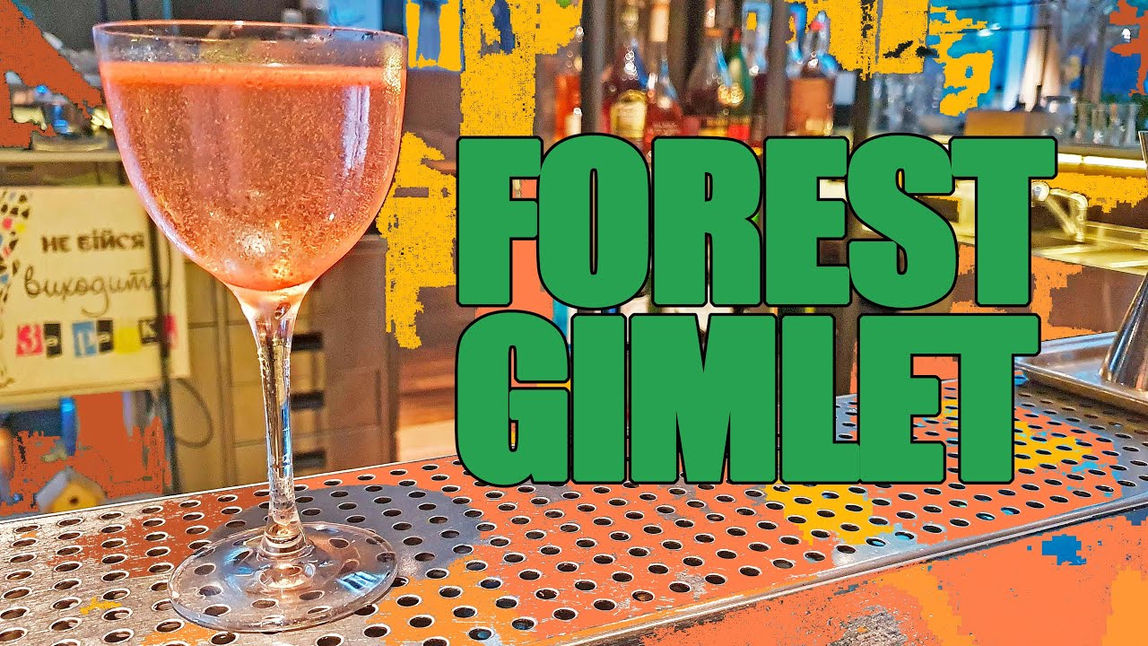 FOREST GIMLET by Mr.Tolmach - YouTube