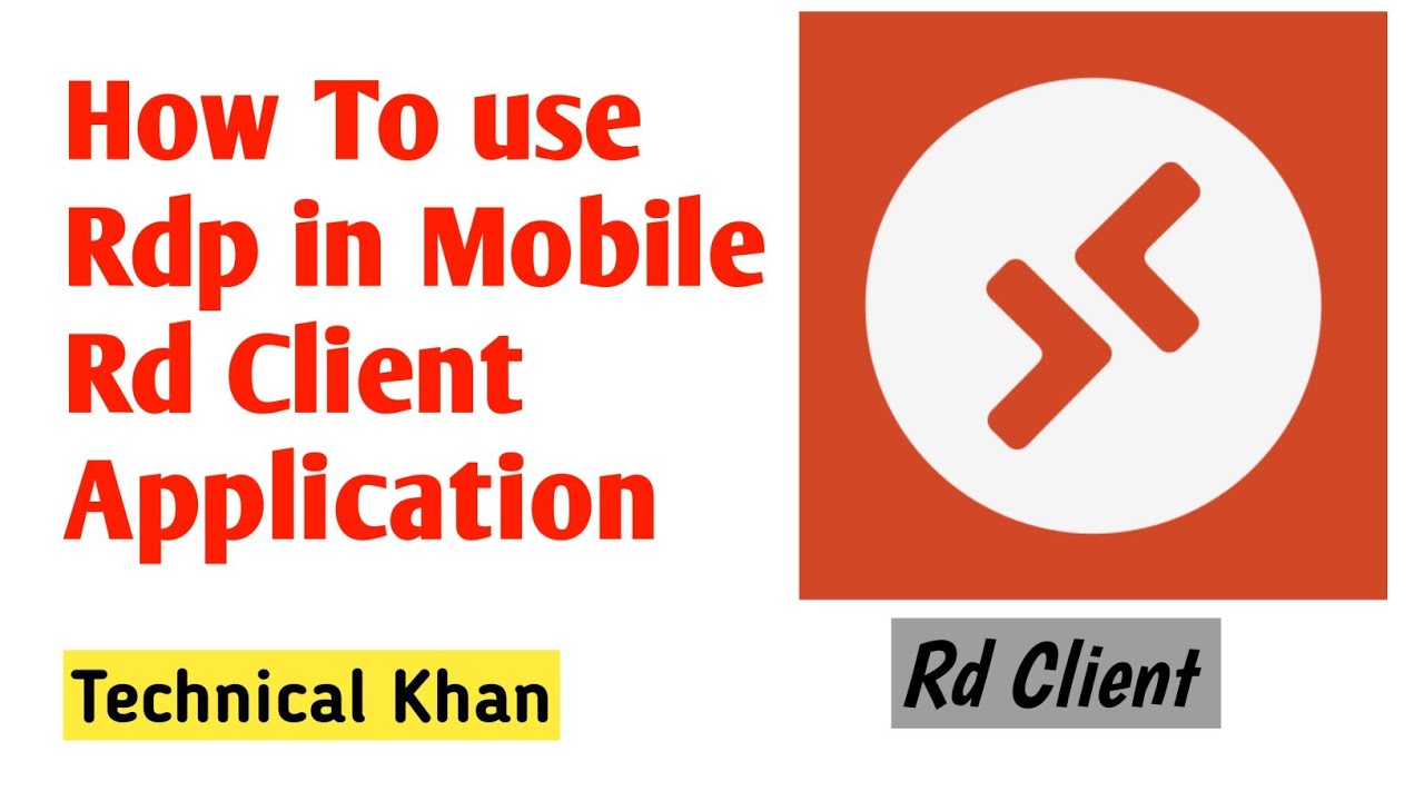 How to Use Rdp In Mobile Rd Client Application - YouTube