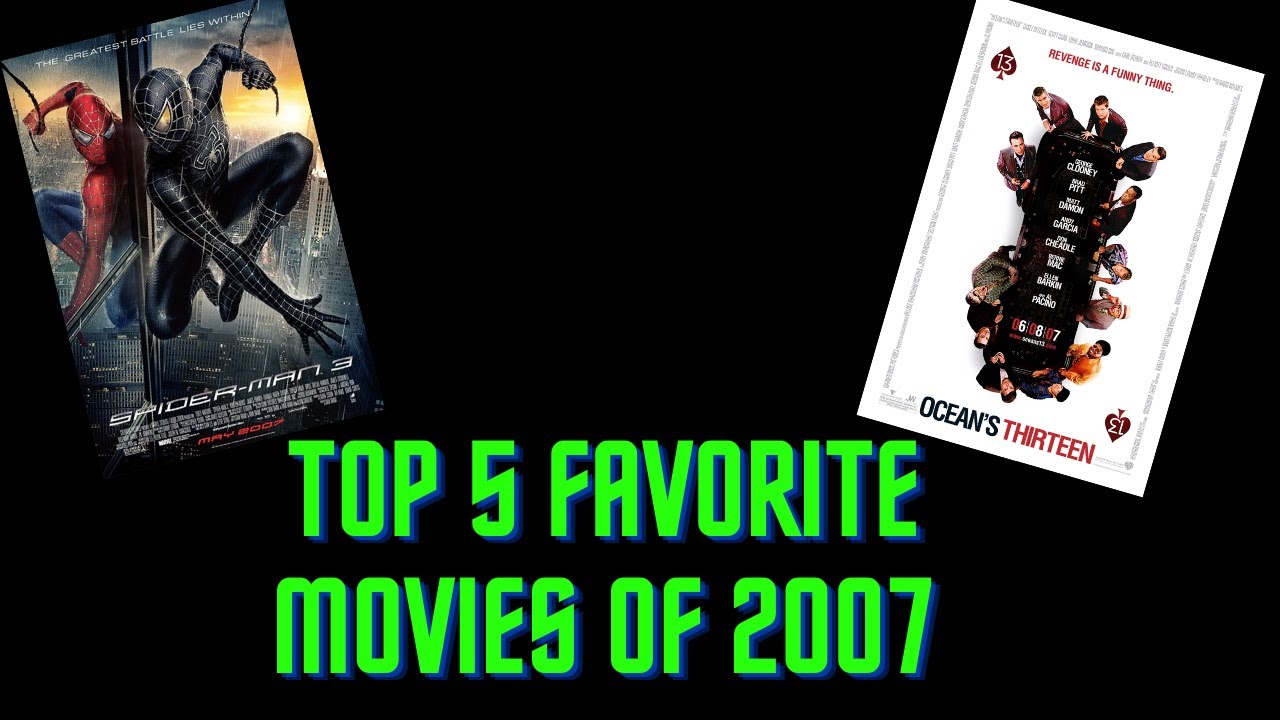 Top 5 Favorite Movies of 2007 - YouTube