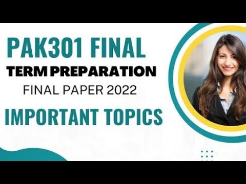 Pak301 Final Term Preparation 2023 | Pak301 Final Term Important Q. 2023| PAK301 by Vu Study ...