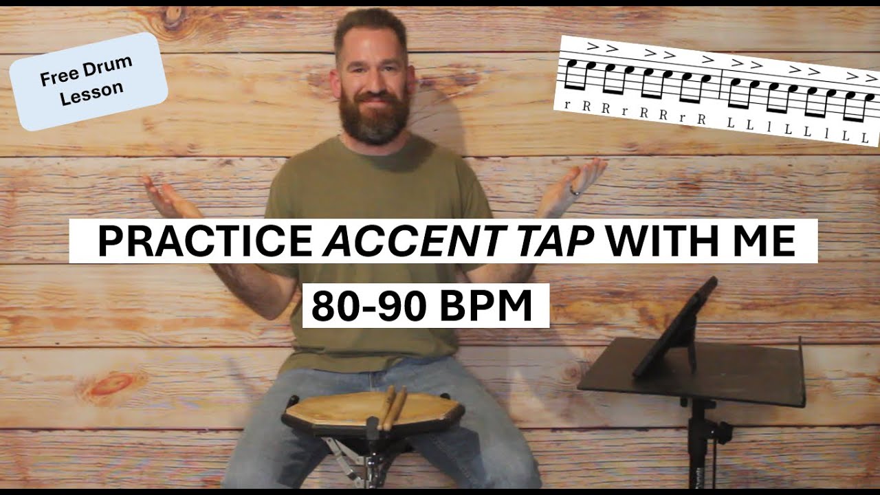 Practice for Better Control: Accents and Taps 80–90 bpm - YouTube