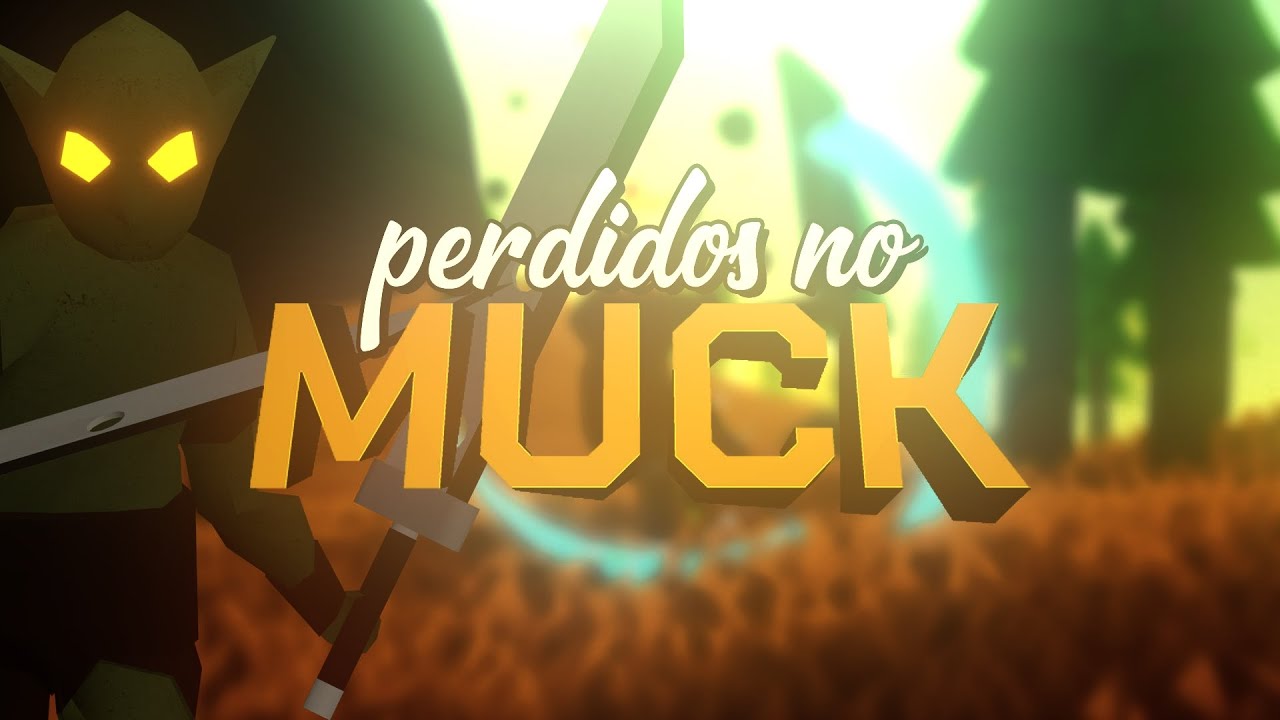 Perdidos no MUCK - YouTube