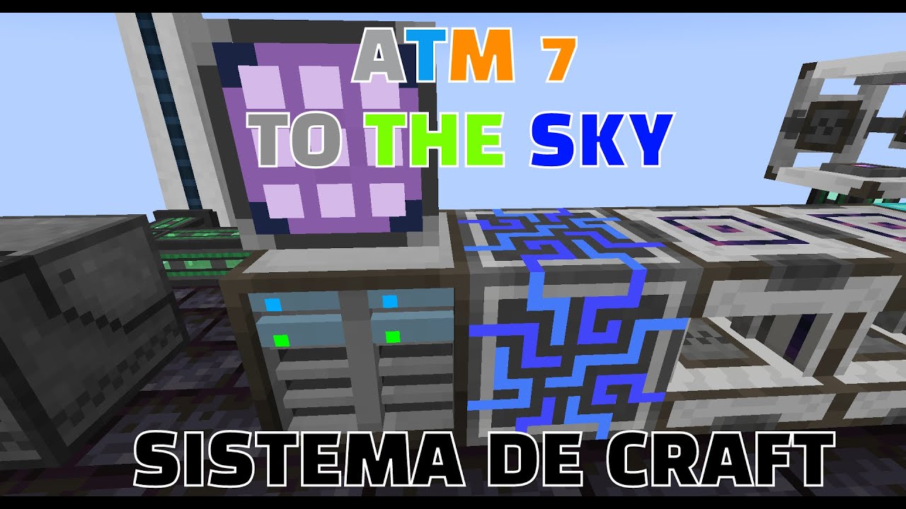 SISTEMA DO APPLIED PARA GERENCIAR A BASE!! - Minecraft ATM 7 TO THE SKY ...