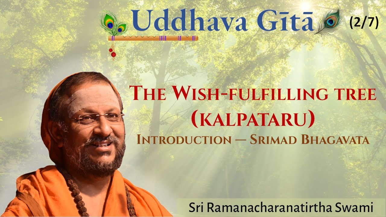 2/7 The Wish-fulfilling tree (kalpataru) । Introduction — Srimad ...