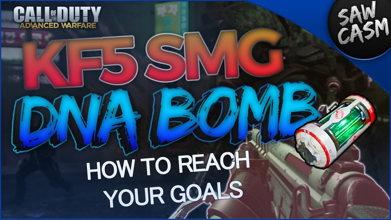 KF5 DNA Bomb - "How to Reach Your Goals" (Call of Duty Advanced Warfare ...