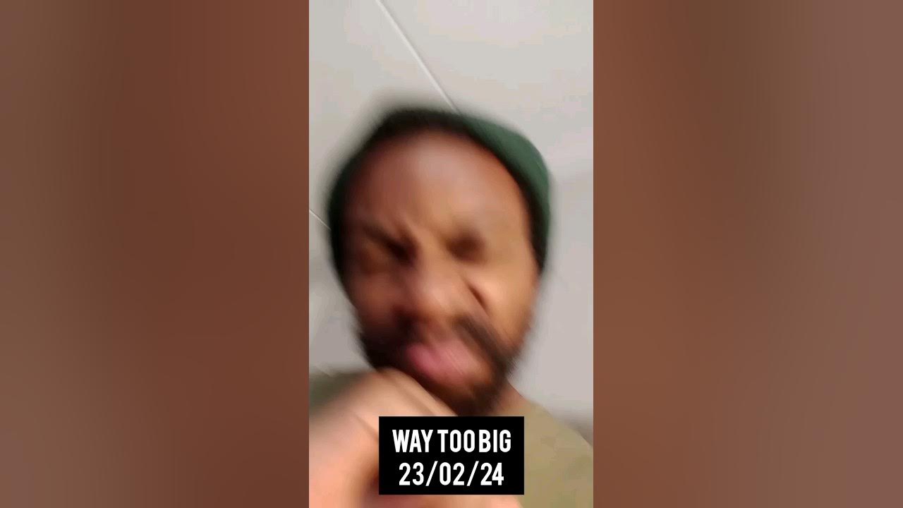 Way Too Big YouTube way-too-big-youtube
