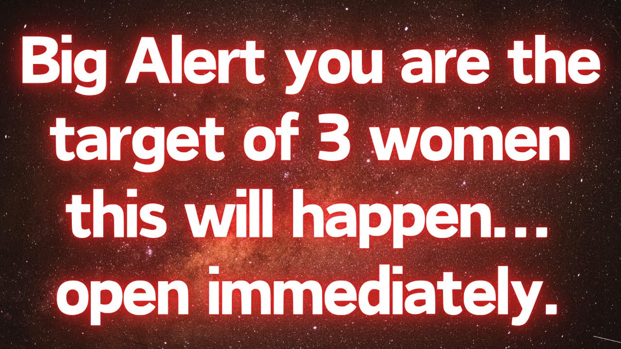 Urgent Notice: You are being targeted by three women; this will happen ...