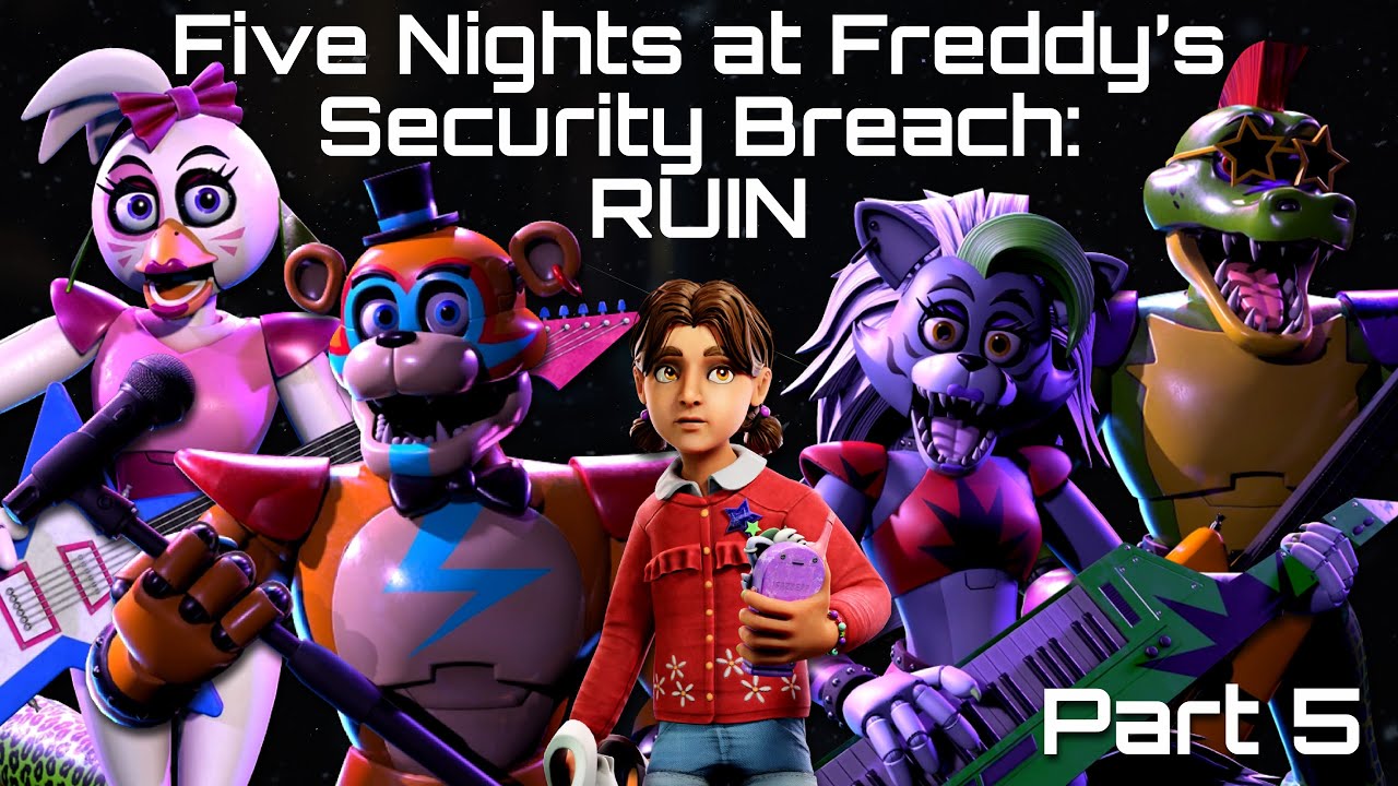 Five Nights at Freddy's Security Breach: RUIN - Part 5 (END) | SAFE ...