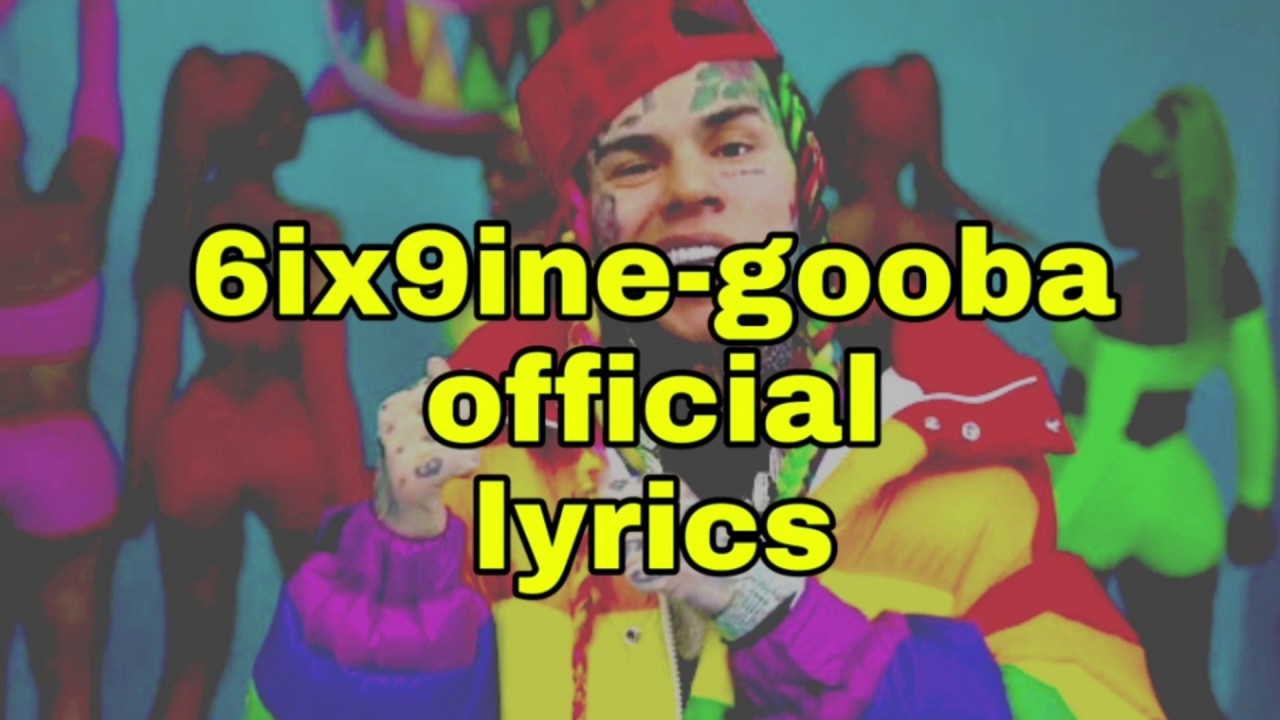 (6ix9ine-GOOBA (official lyrics video - YouTube