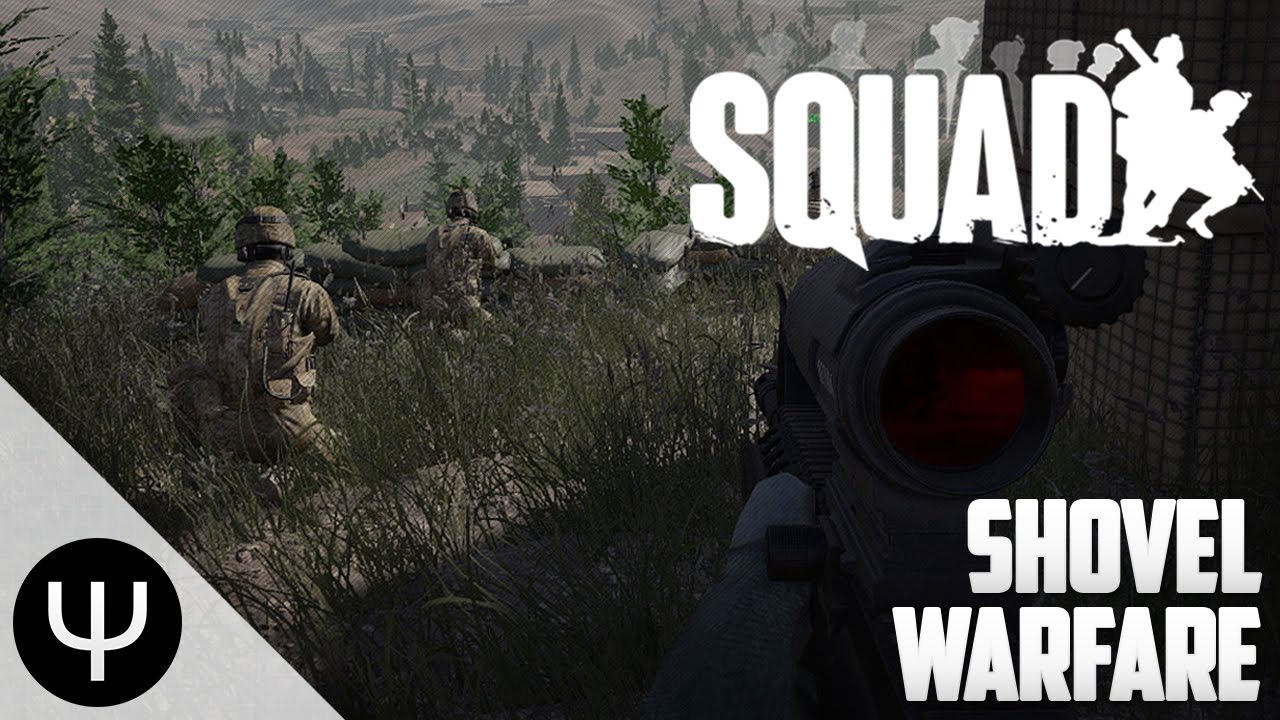 Squad — Shovel Warfare! - YouTube