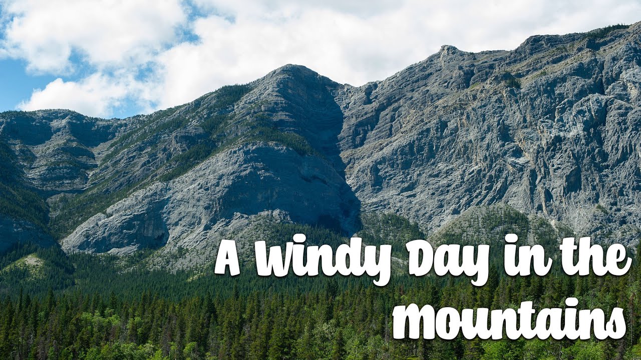 A Windy Day in the Mountains | Nature Film - YouTube