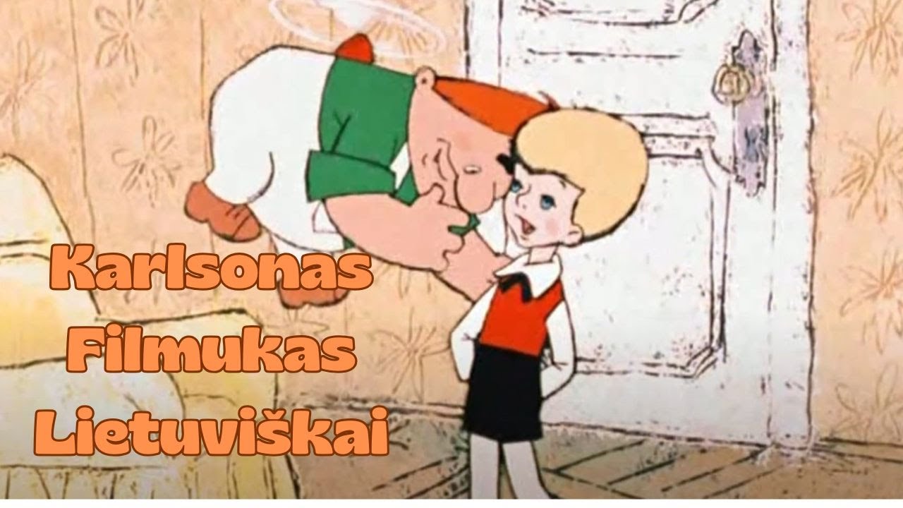 Karlsonas kuris gyveno ant stogo , Senoji Animacija , Multikai , Seni ...
