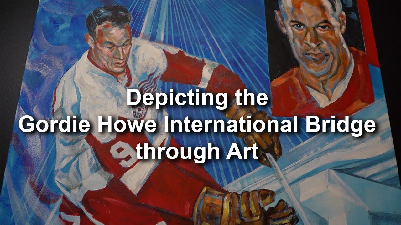Depicting the Gordie Howe International Bridge Through Art - YouTube