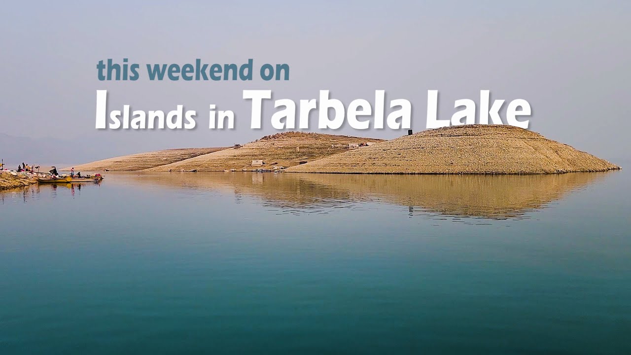 Tarbela Lake Resort | Haripur | Places to visit in Pakistan in winter ...