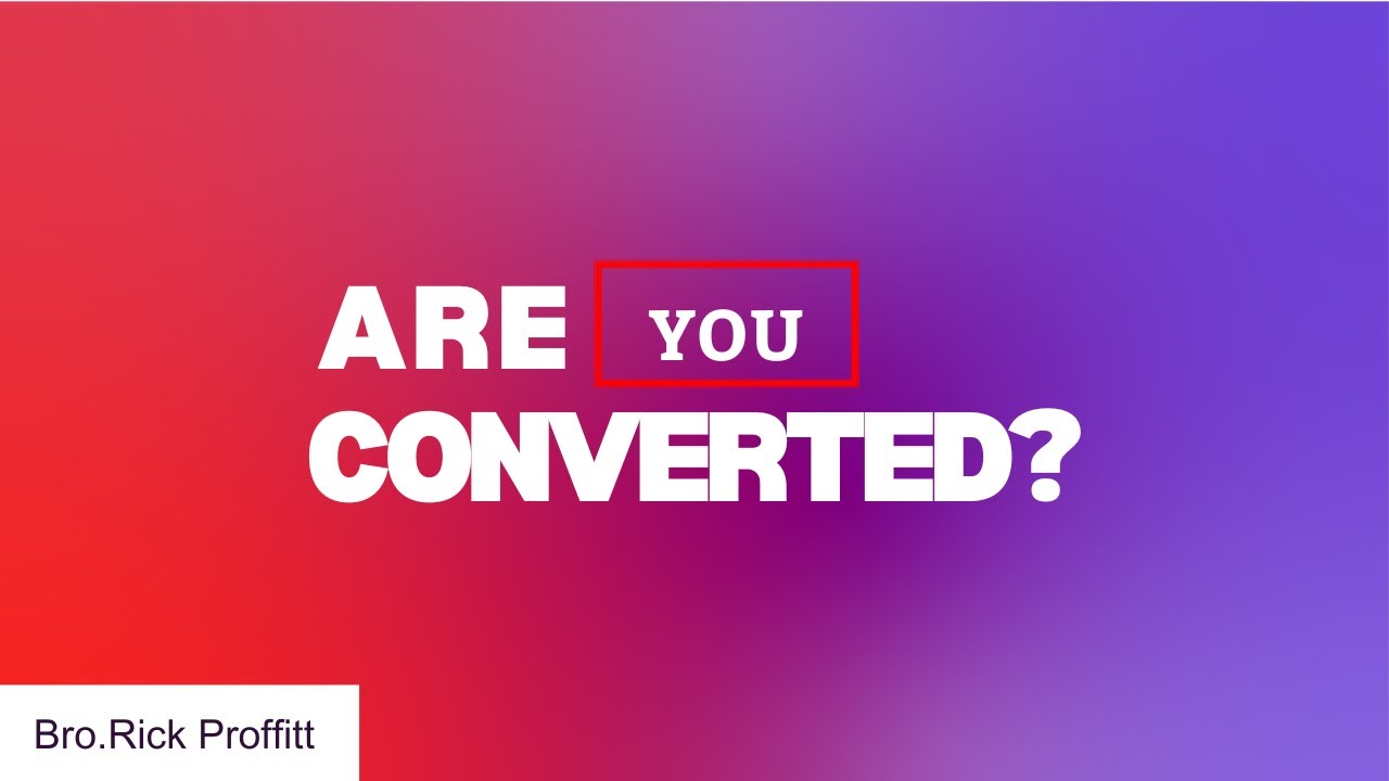 Are You Converted?- March 9, 2025 - YouTube