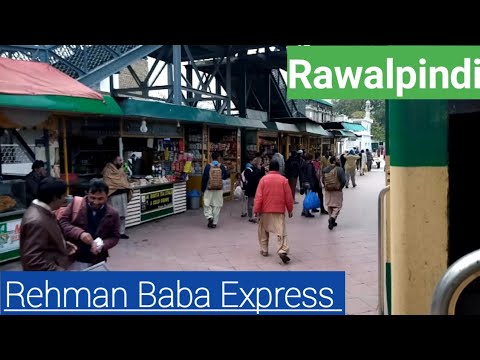 Rehman Baba Express Train | Arrival at Rawalpindi Railway Station ...