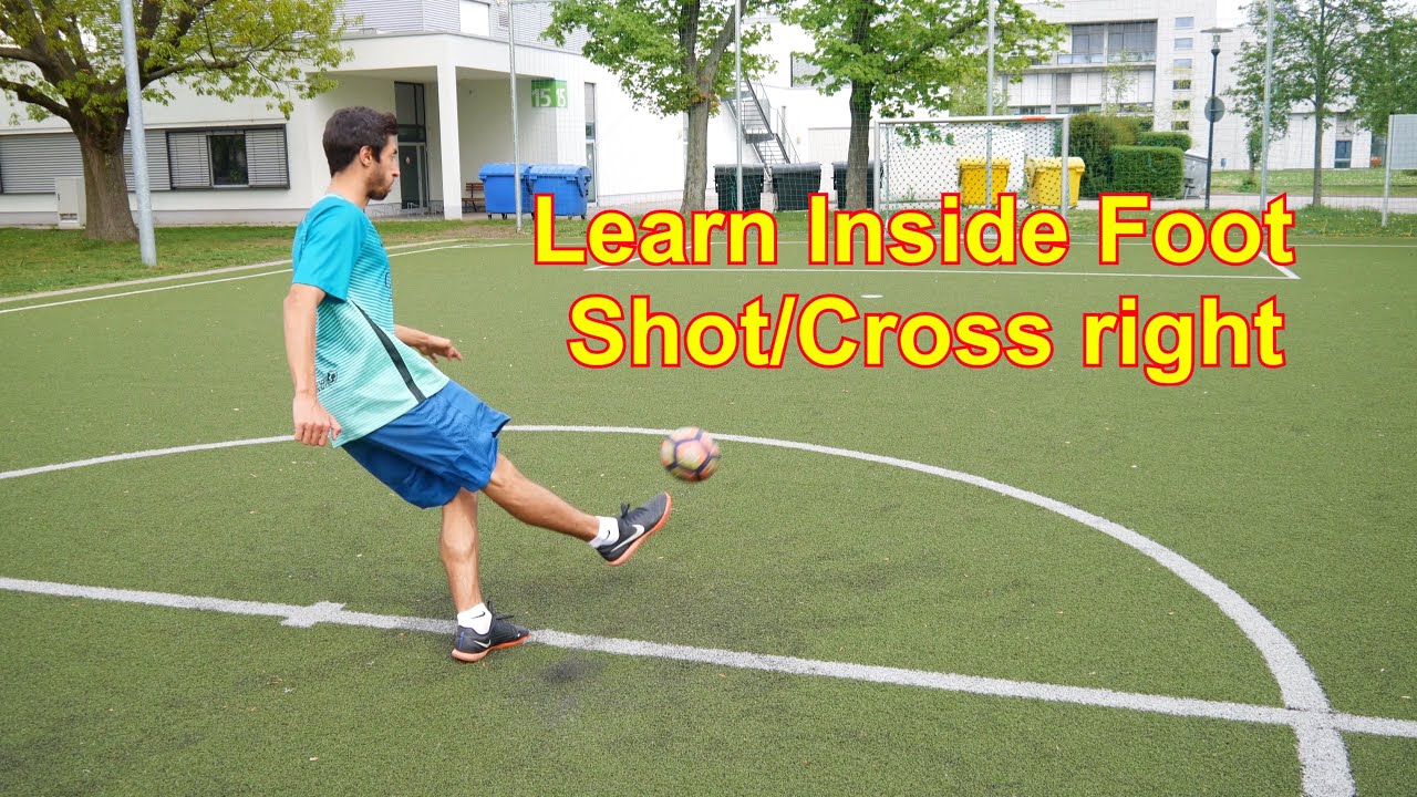 How to Shoot/Cross with the Inside of the Foot Tutorial /2 Types /Hard ...