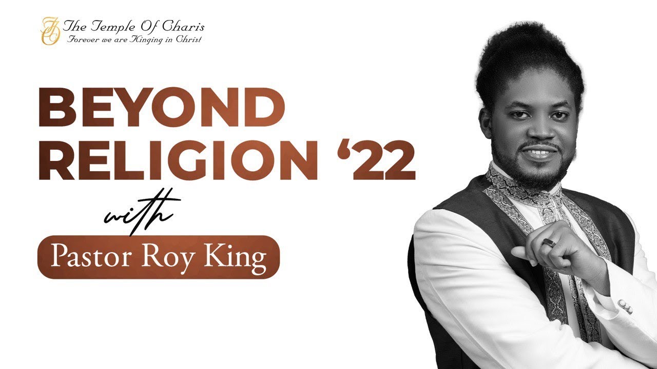 BEYOND RELIGION WITH PASTOR ROY KING || 23/04/2022 || TTOC - YouTube