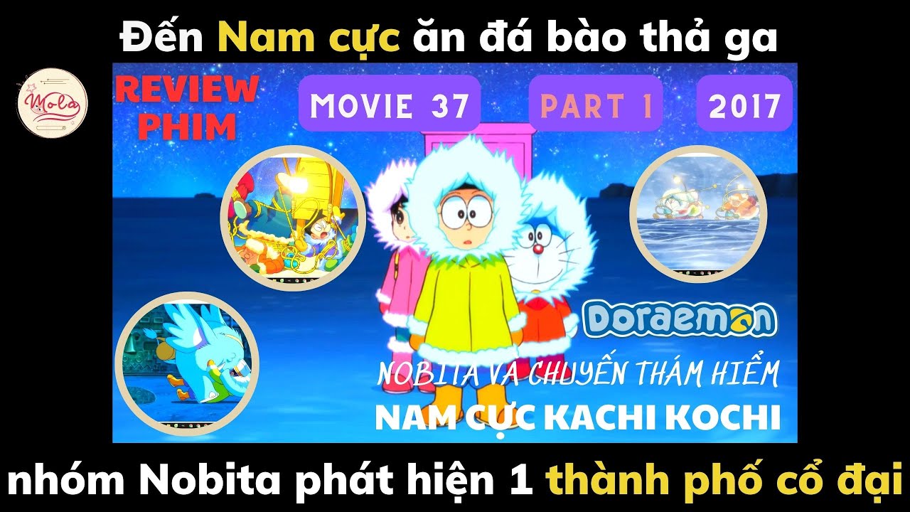 DORAEMON: NOBITA VÀ CHUYẾN THÁM HIỂM NAM CỰC (2017) PHẦN 1 | MOVIE 37 ...