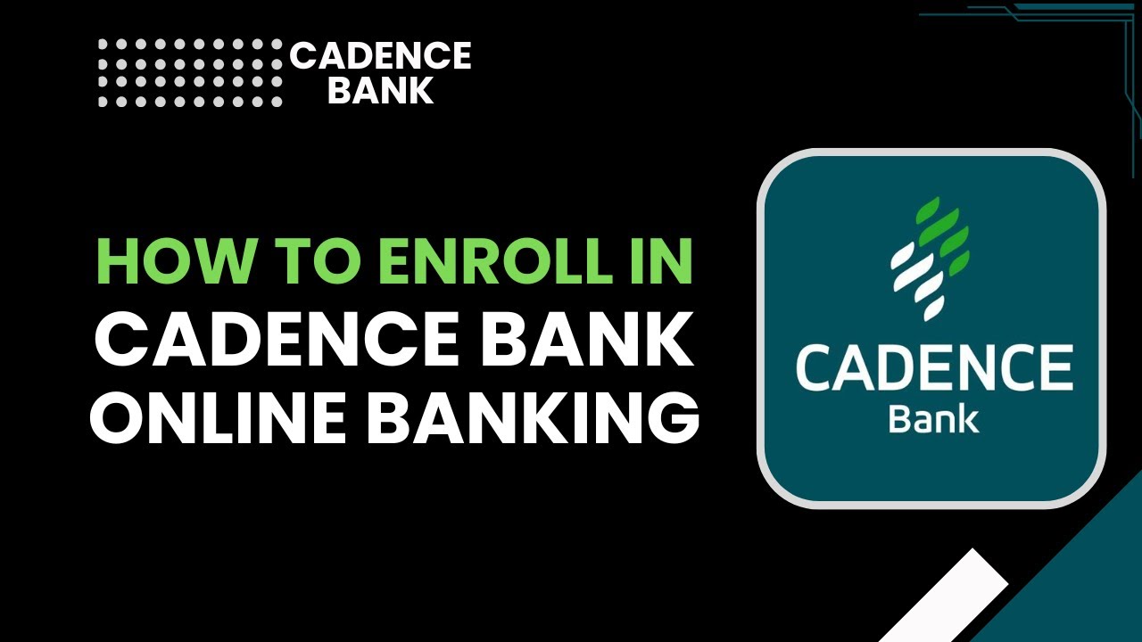 How to Enroll in Cadence Bank Online Banking - YouTube