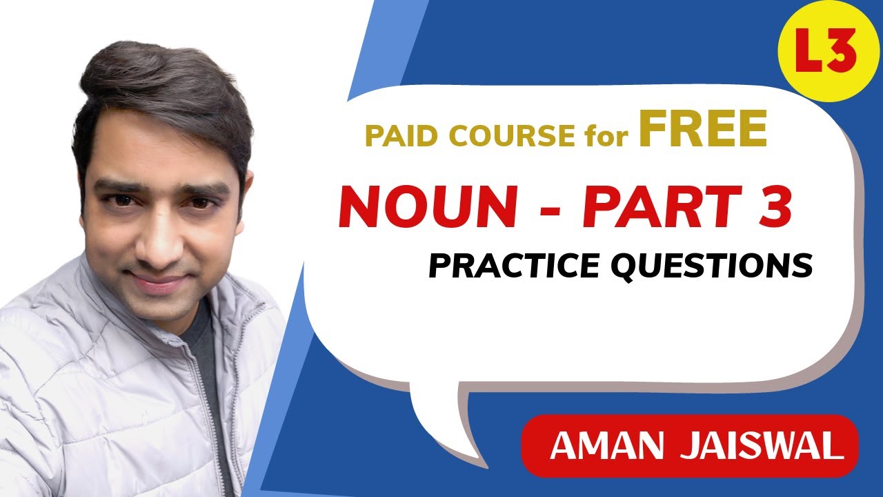 COMPLETE ENGLISH COURSE DAY 3 NOUN PRACTICE QUESTIONS YouTube complete-english-course-day-3-noun-practice-questions-youtube