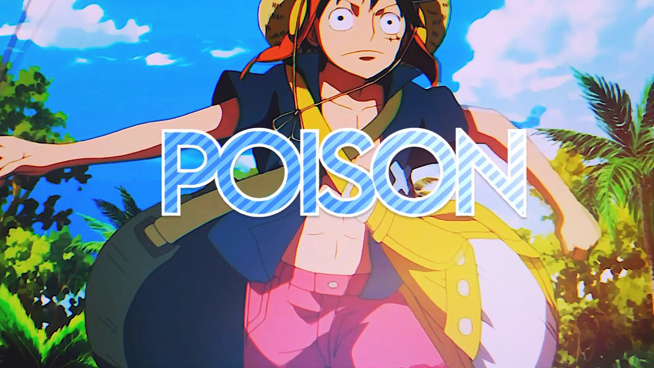 Poison-one piece (AMV) - YouTube