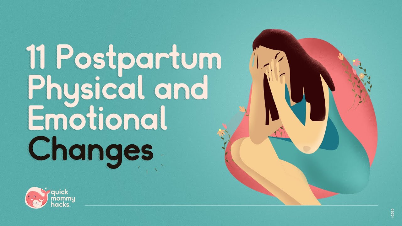 11 POSTPARTUM PHYSICAL AND EMOTIONAL CHANGES | FOURTH TRIMESTER ...