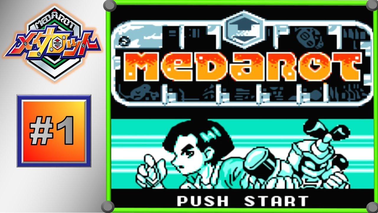 Part 1 - Medabots KBT ver (English Patch) *Nae Ending* |Gameplay| - YouTube