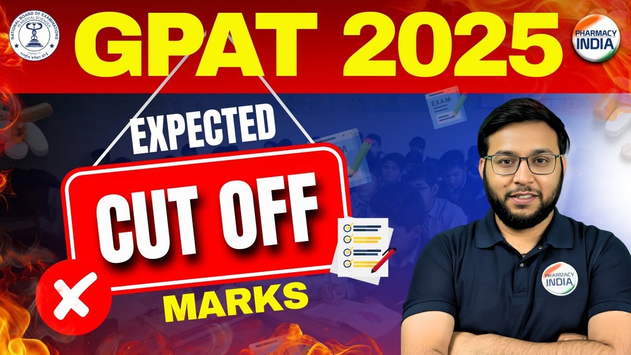 GPAT 2025 Expected Cut off Marks #gpat2025 #pharmacyindia #cutoff2025 ...