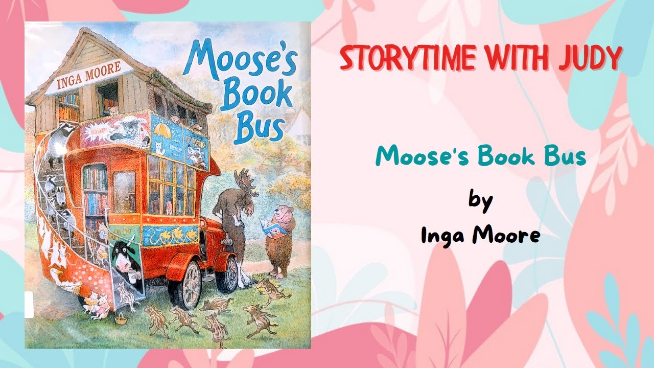READ ALOUD Children's Book - Moose's Book Bus - YouTube