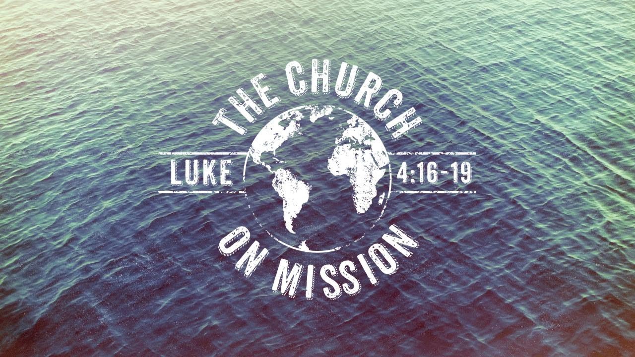 Let's Go Be The Church On Mission - YouTube