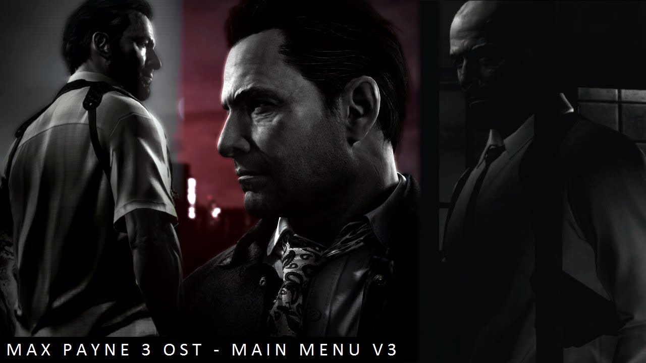 Max Payne 3 OST - Main menu v3 [Extended] - YouTube