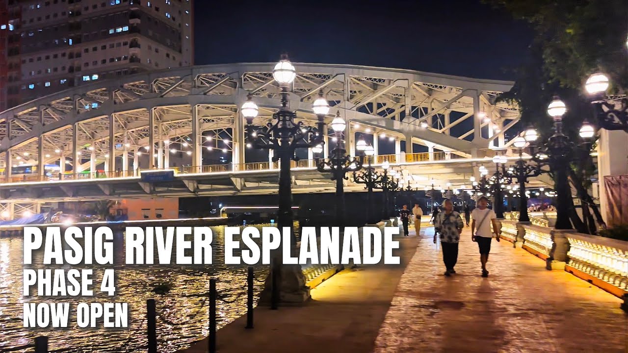 Pasig River Esplanade Phase 4 Now Open | Night Walk From Central Post ...