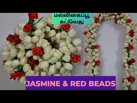 JASMINE WITH RED BEADS STRING/POO KATTUTHAL IN TAMIL/MALLIGAI POO & RED ...