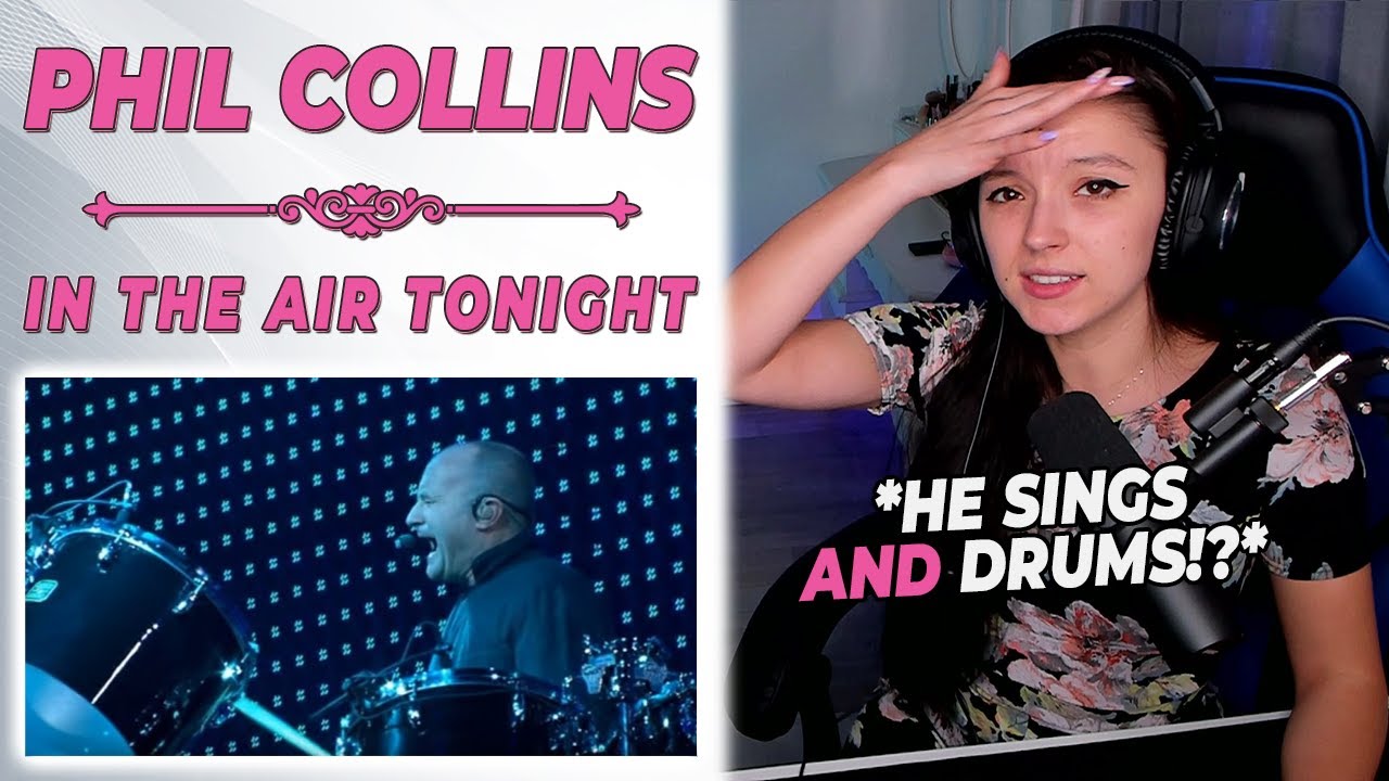 Phil Collins - In The Air Tonight LIVE HD | First Time Reaction - YouTube