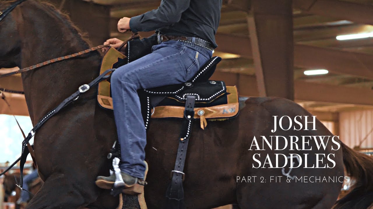 Josh Andrews Saddles | Part 2 | Saddle Fit & Mechanics - YouTube
