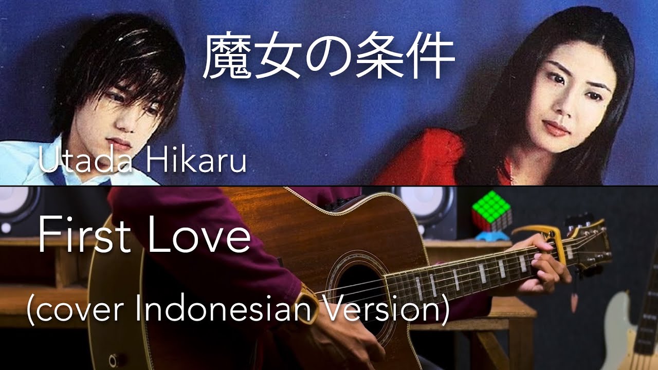 Utada Hikaru - First Love (cover INDONESIAN VERSION) - YouTube