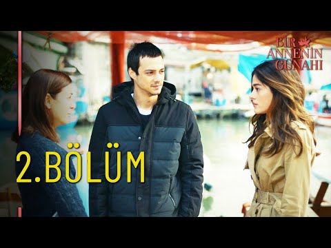 Bir Annenin Günahı 2.Bölüm - Full Bölüm