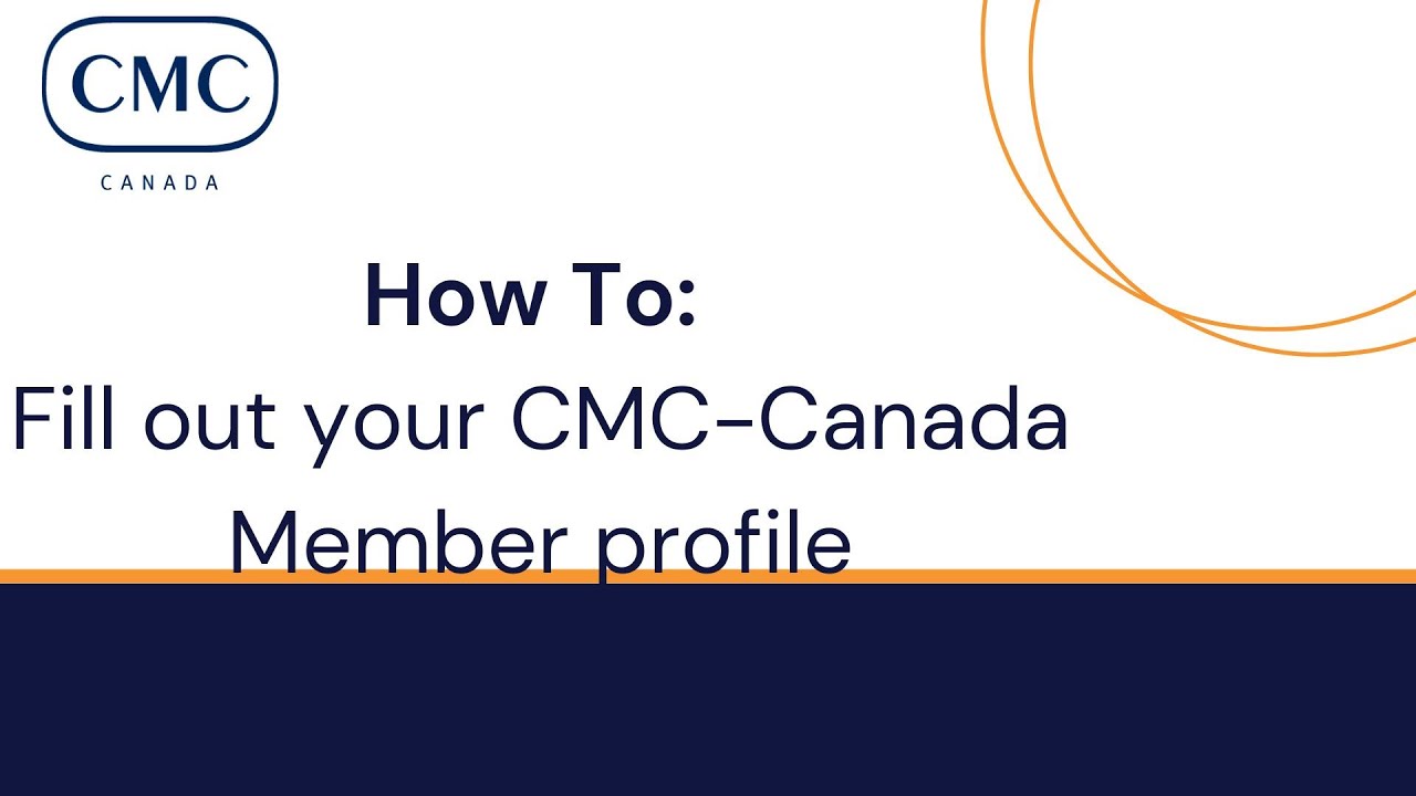 How To: Fill out your CMC-Canada Member Profile - YouTube