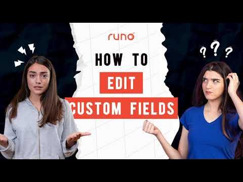 How to edit Custom Fields | Web Version | Runo - YouTube