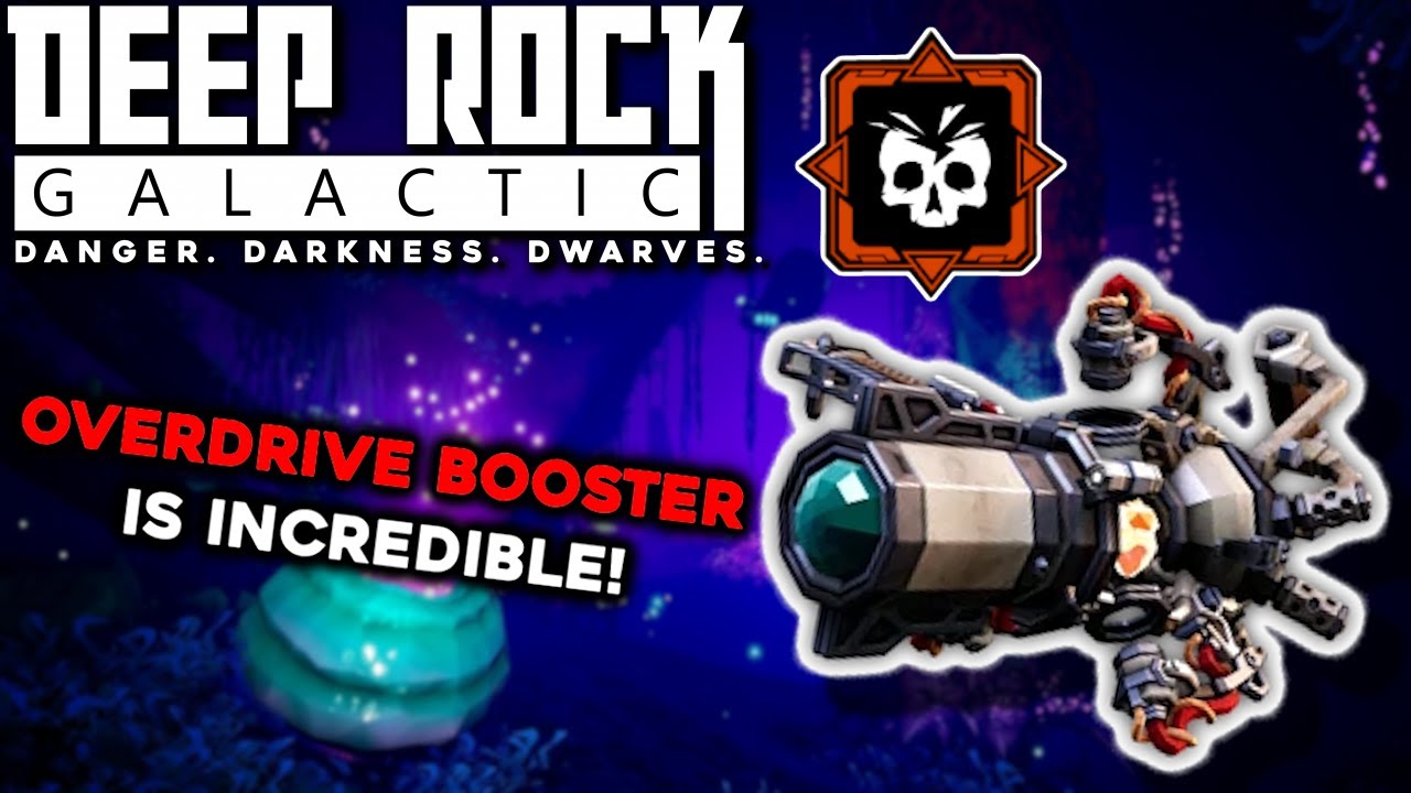 Overdrive Booster Is Powerful | Deep Rock Galactic - YouTube